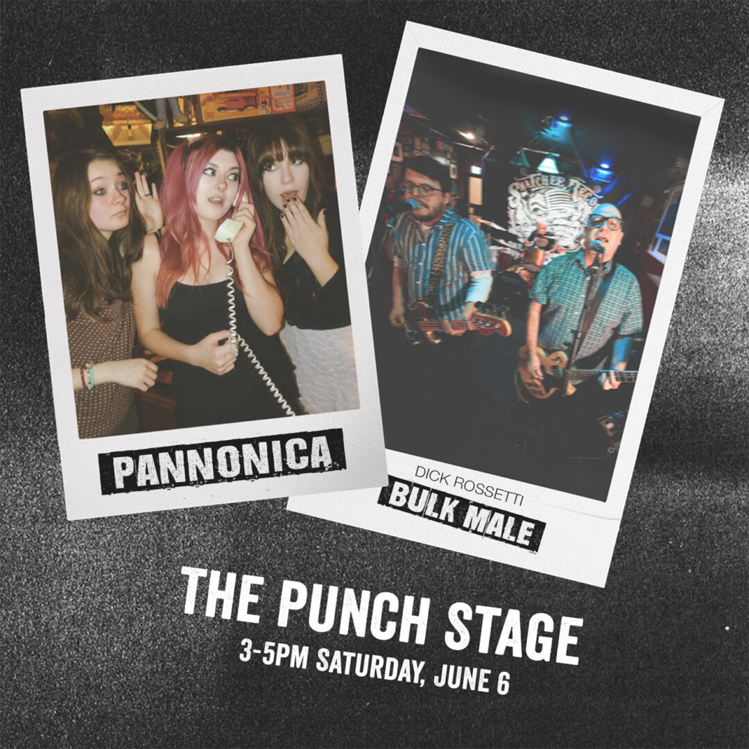 LIve at PUNCH! “Pannonica” and “Dick Rossetti & Bulk Male” | Northern ...